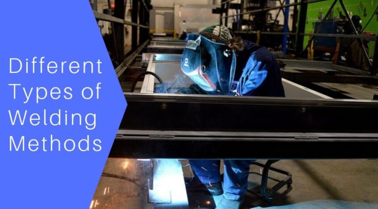 What are the Different Types of Welding Methods?
